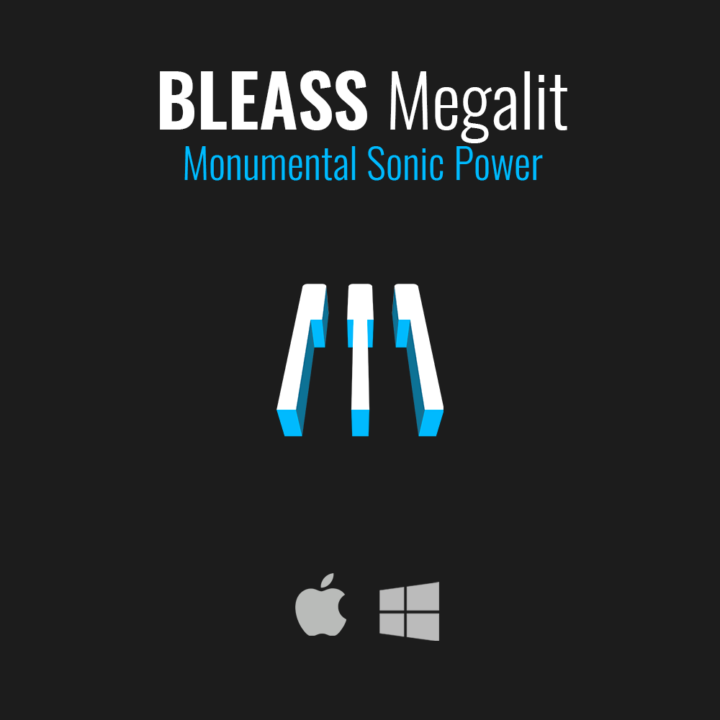 BLEASS Megalit | BLEASS