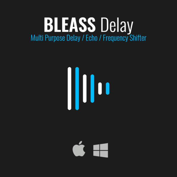 BLEASS Delay | BLEASS