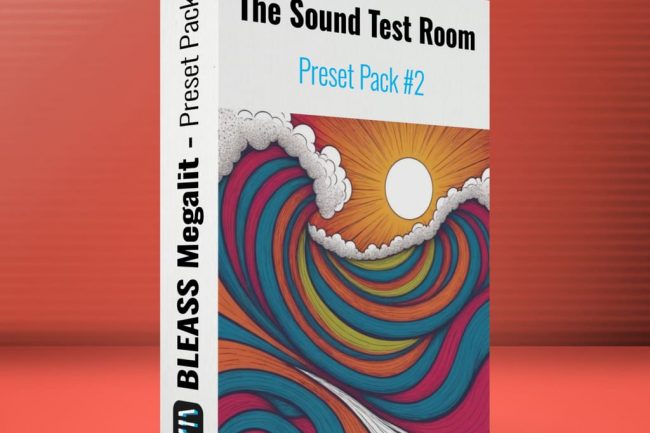 The Sound Test Room #2 – Megalit Preset Pack | BLEASS