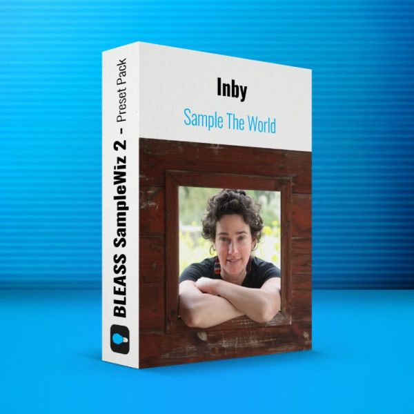 Sample The World – SampleWiz 2 Preset Pack | BLEASS